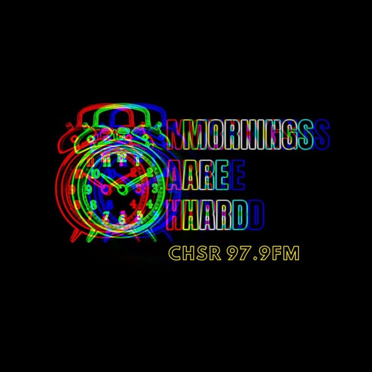 CHSR-FM 97.9 | Mornings Are Hard || 2026-01-13