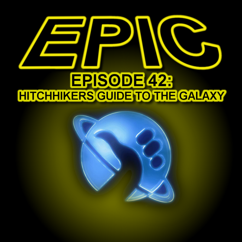 CHSR-FM 97.9 | (Epic) Episode 42: Hitchhiker’s Guide to the Galaxy